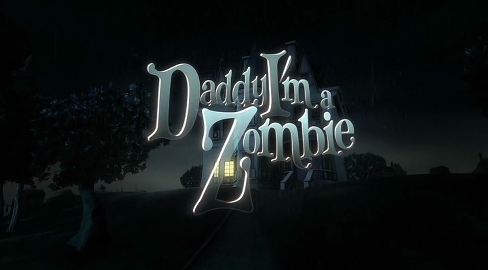 Daddy, I'm a Zombie (2011) - Animation Screencaps.com